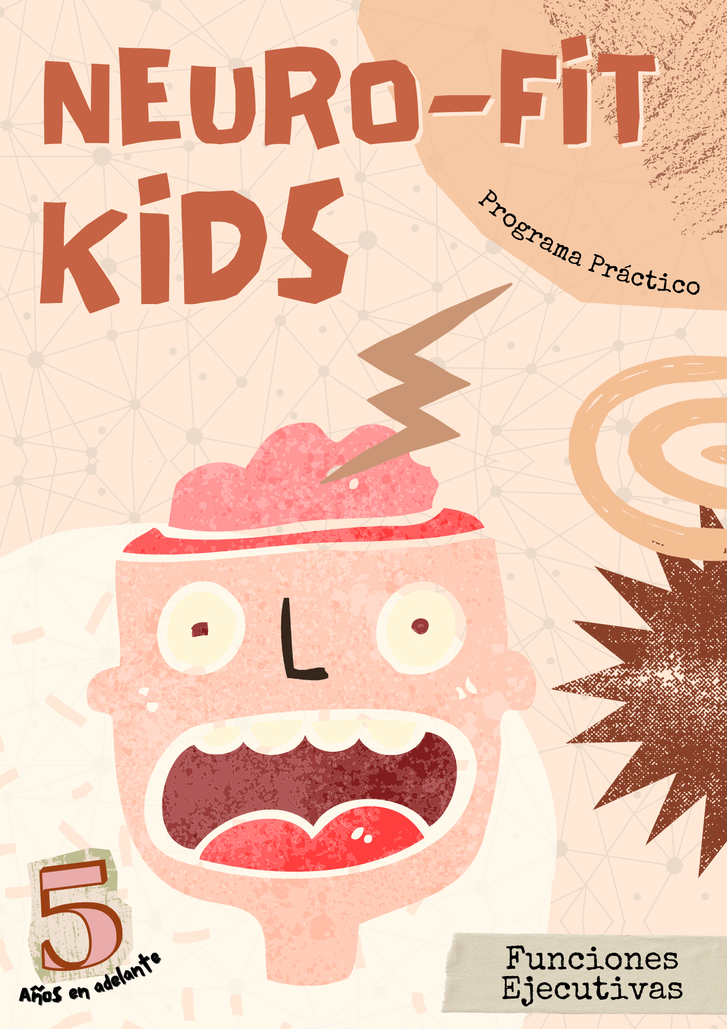 Neuro-Fit Kids - Programa práctico para fortalecer las funciones ej...