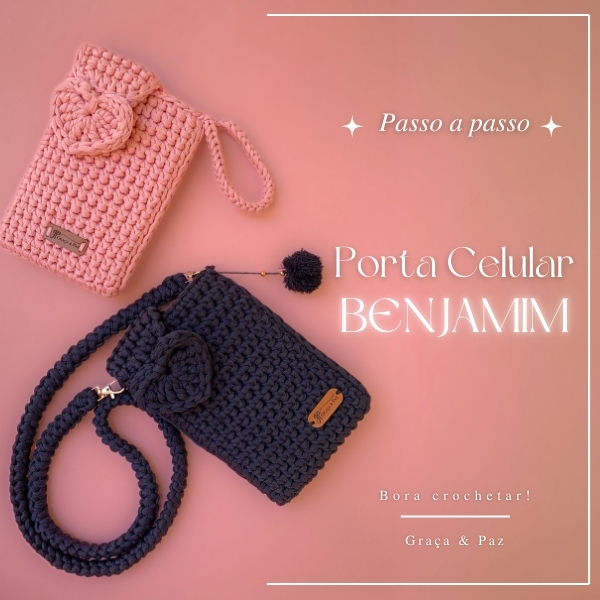 Porta celular Benjamim - Dania Suarez Piorno | Hotmart