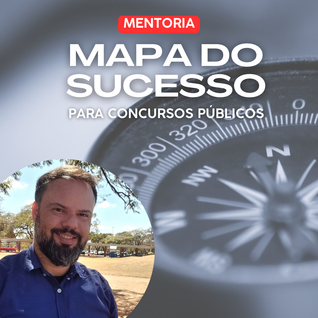 Mentoria Mapa do Sucesso para Concursos Públicos - José Henrique de...