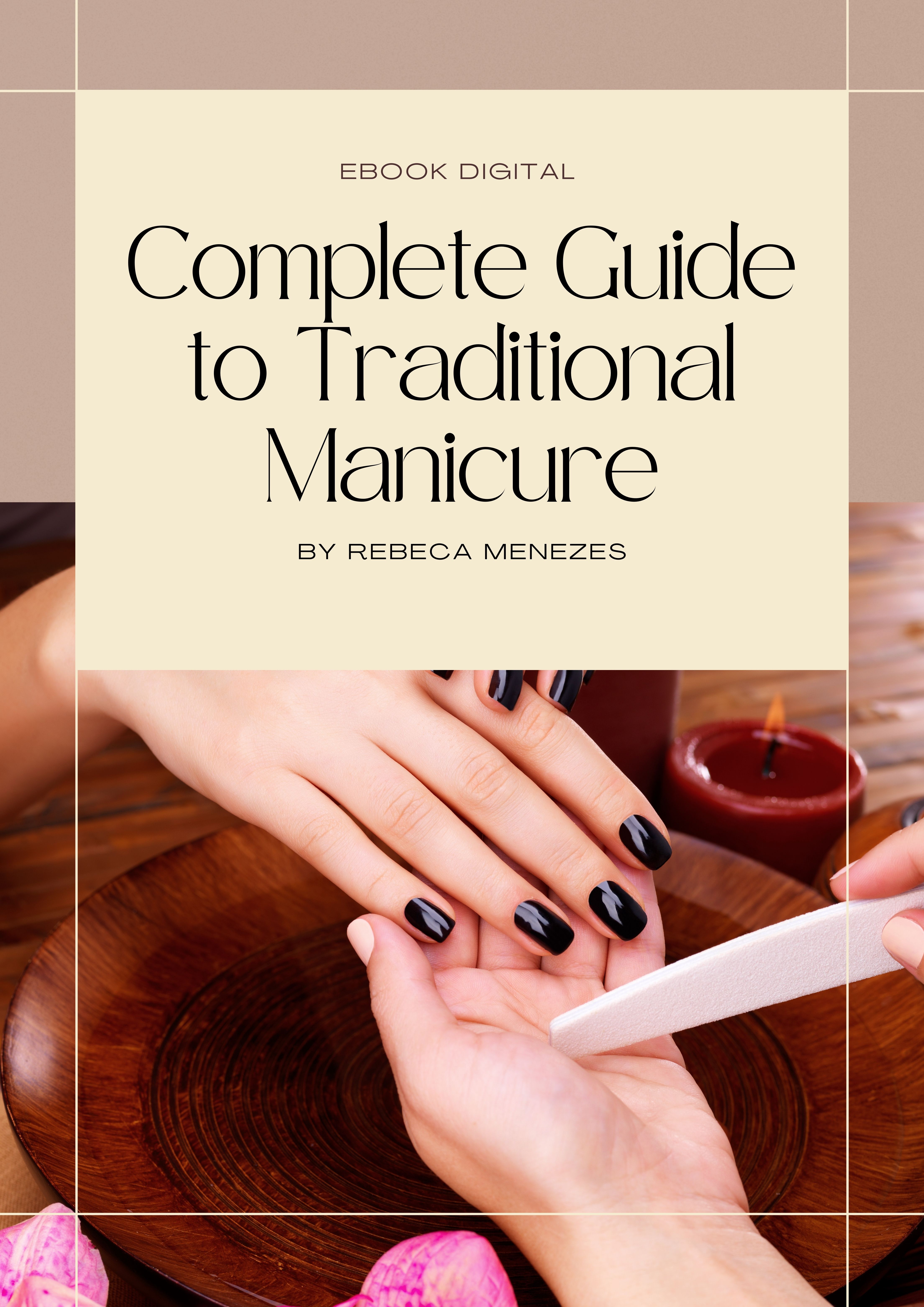 Complete Traditional Manicure Guide