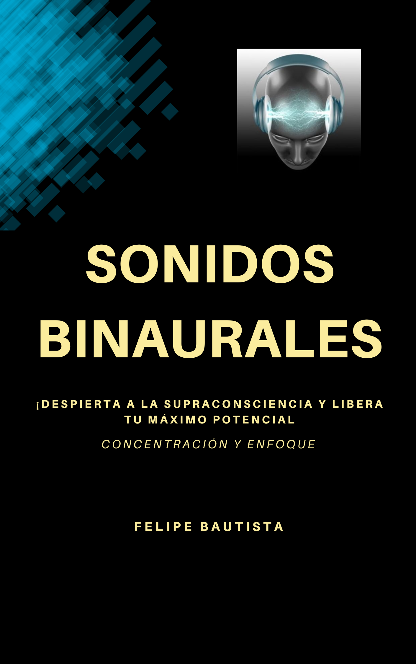 Sonidos Binaurales Guía Completa - Dylan Gil Bolaños | Hotmart