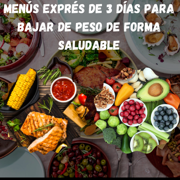 Menús Exprés de 3 Días para Bajar de Peso de Forma Saludable - IGNA...