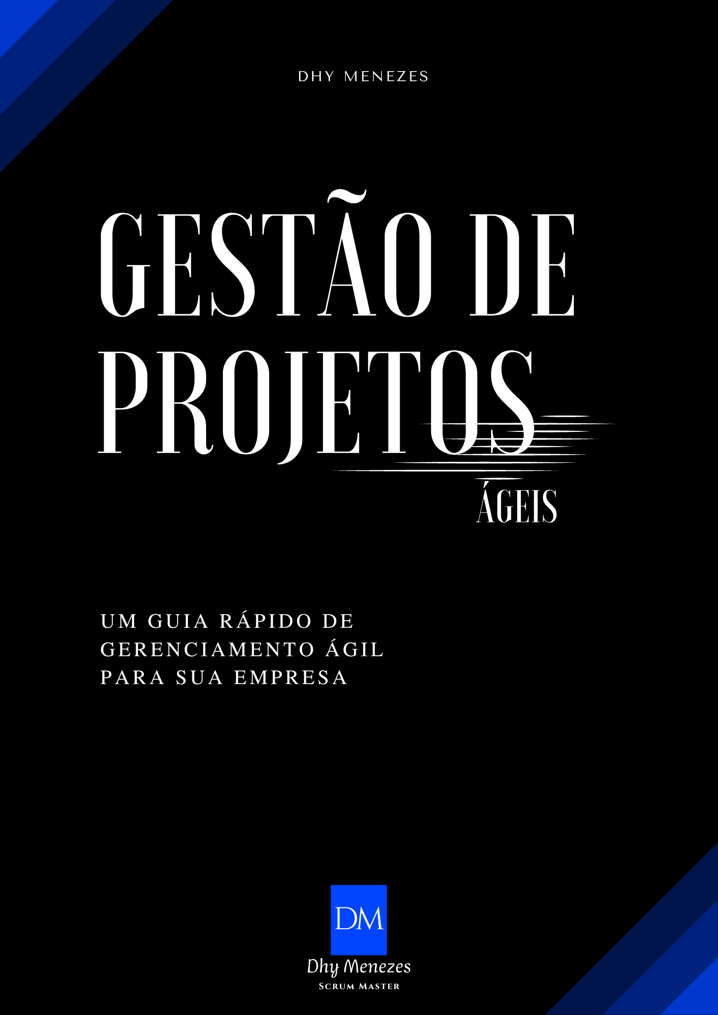 Gestão de Projetos Ágeis - Dhyovanna Fonseca Menezes | Hotmart