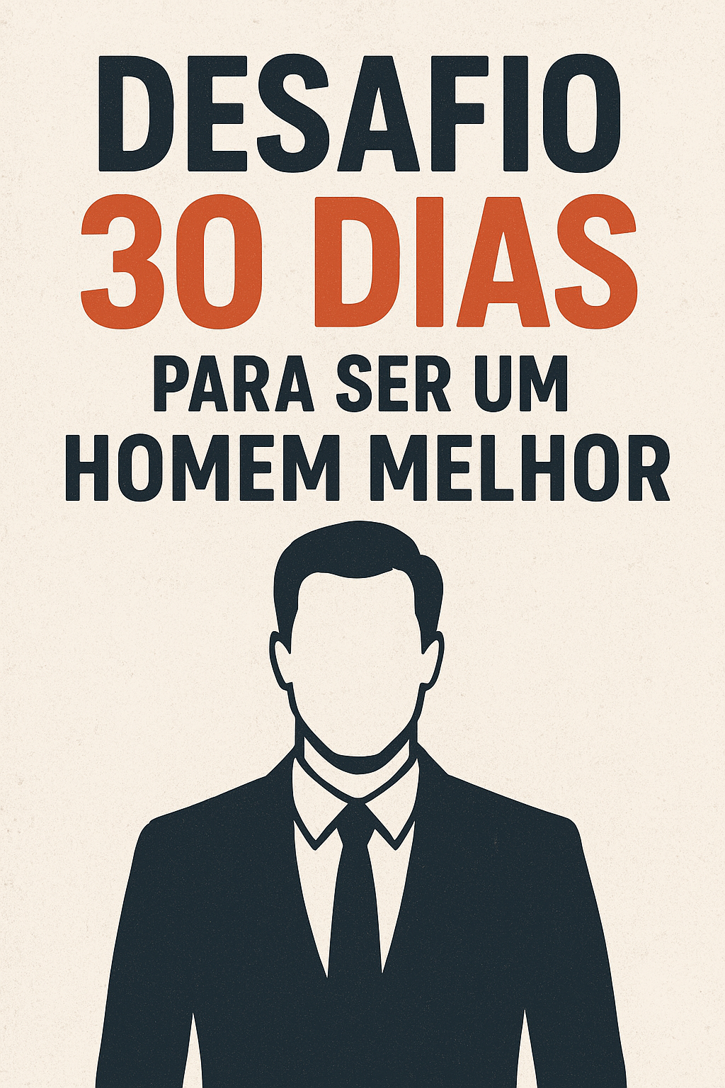Desafio 30 Dias para ser um homem melhor | Hotmart