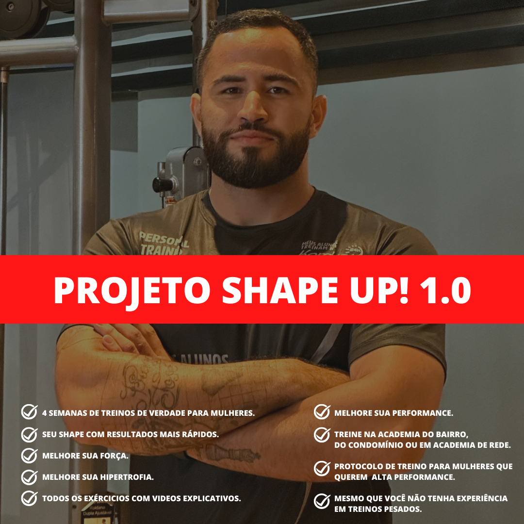 PROTOCOLO DE TREINO - ShapeUP! - 1.0 - PERSONAL WALLISON GOMES | H...