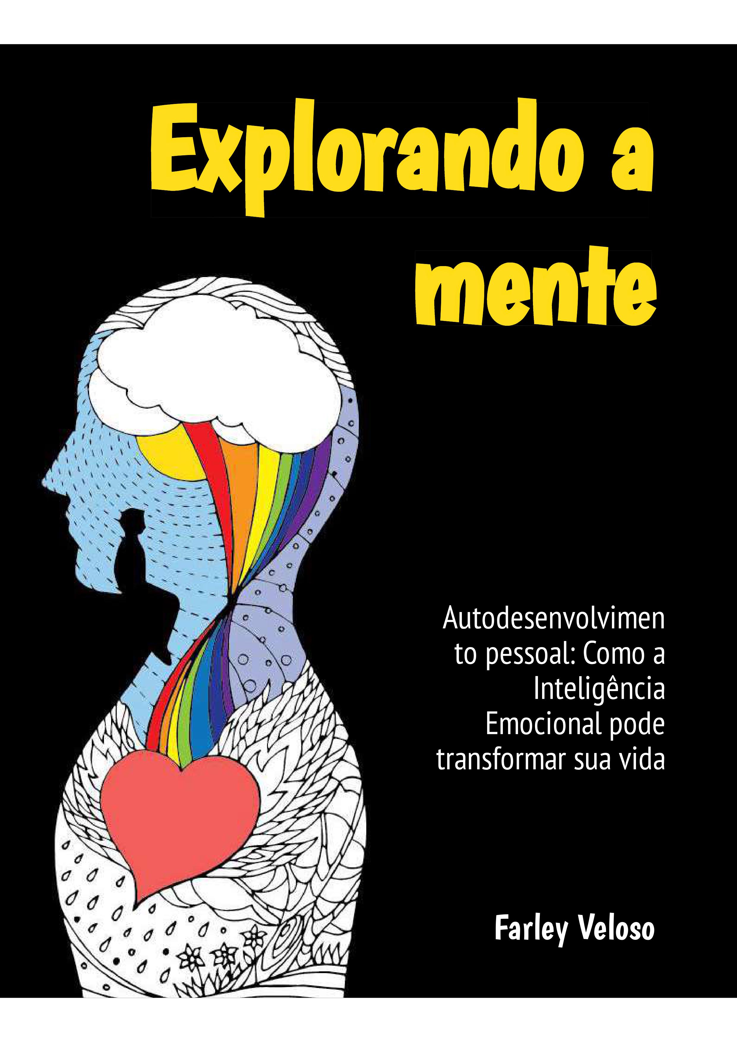 Explorando a Mente - Farley Veloso do Carmo | Hotmart