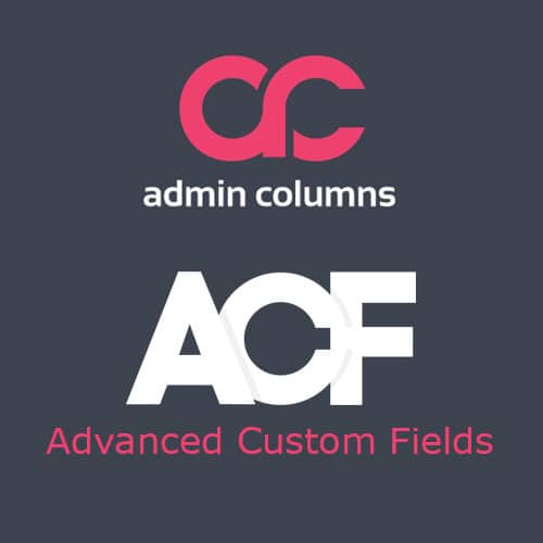 Admin Columns Pro Advanced Custom Fields (ACF) + All Addons