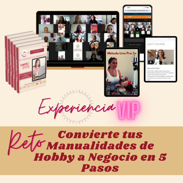 Reto Experiencia VIP de Hobby a Negocio en 5 Pasos