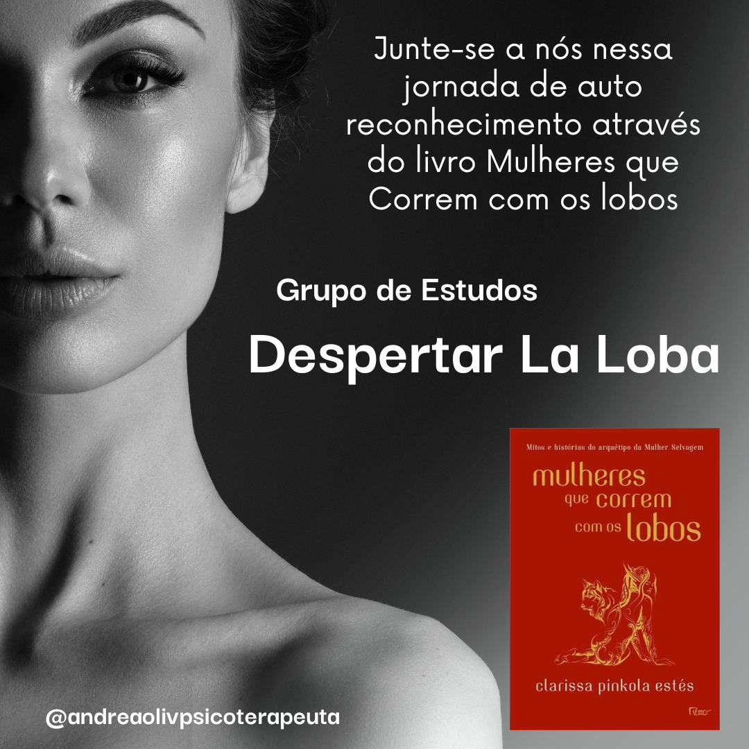 Grupo de estudos do livro Mulheres que correm com os lobos