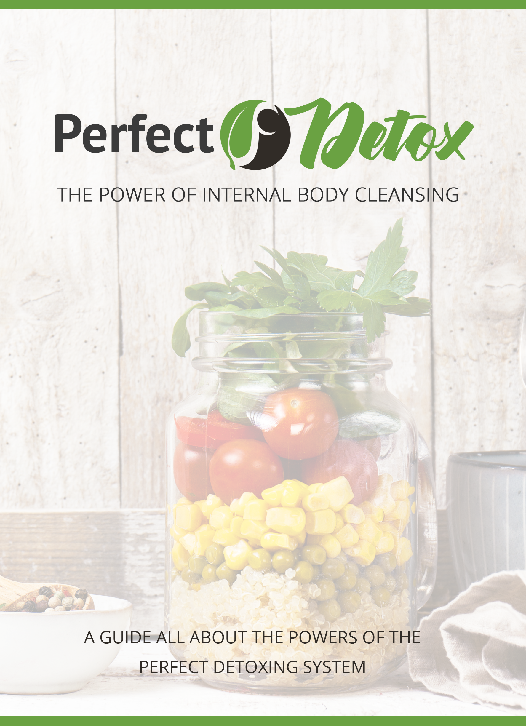 💫 Perfect Detox 💫 The Power Of Internal Body Cleansing
