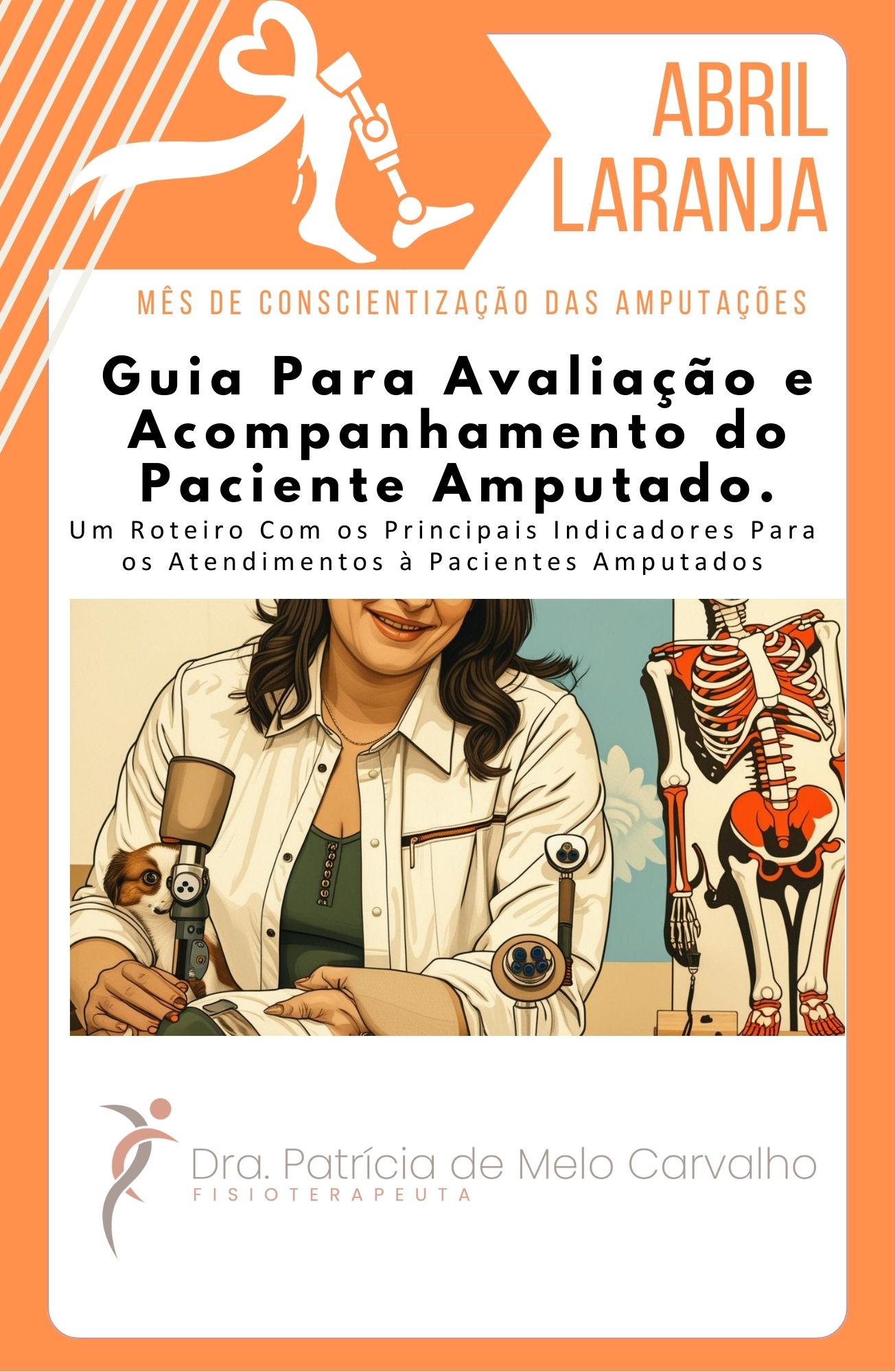 Guia Para Avaliação e Acompanhamento do Paciente Amputado. Um Rotei...