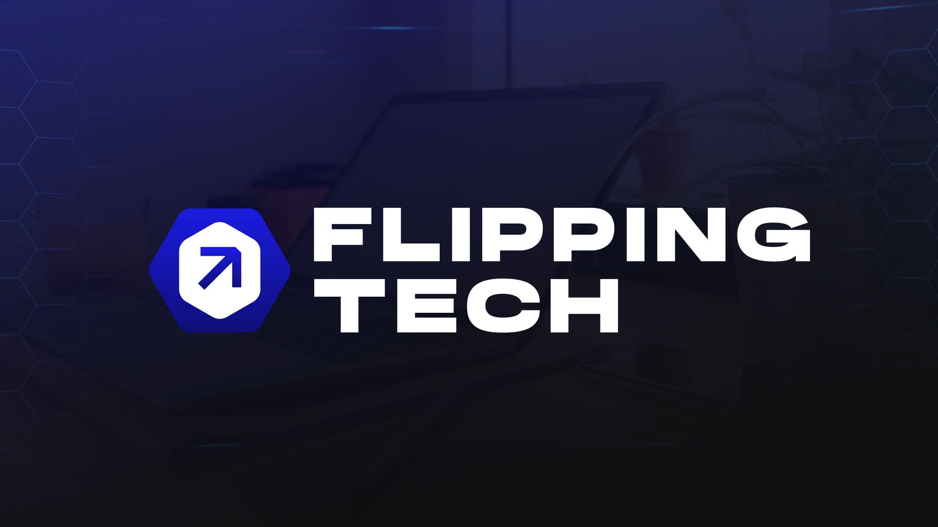 FLIPPING TECH BY SENTINATECH