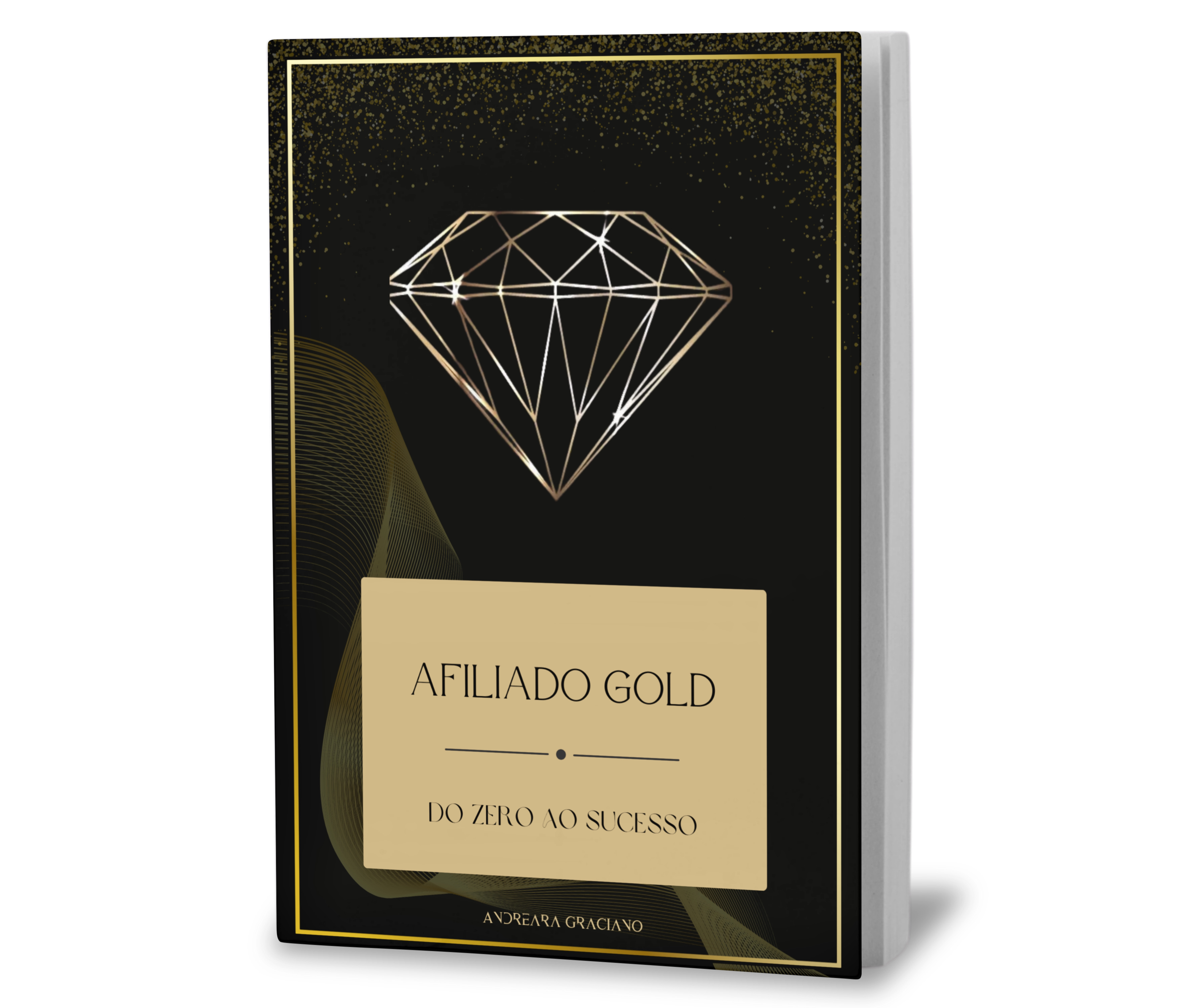 Afiliado Gold - Do Zero ao Sucesso - Andreara Graciano | Hotmart