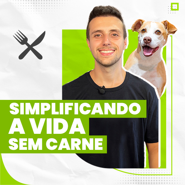 Simplificando a Vida Sem Carne