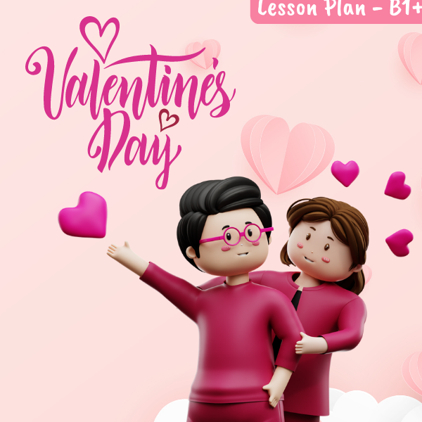Valentine's Day - Lesson Plan B1+