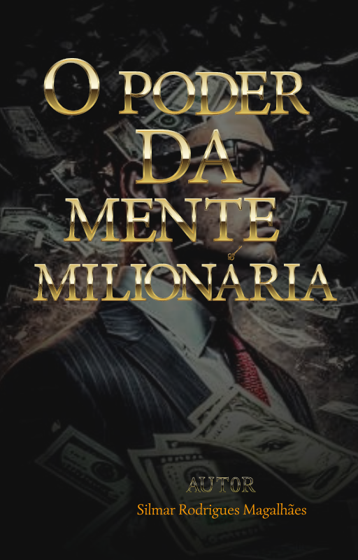 O poder da mente milionária - Silmar Rodrigues Magalhães | Hotmart