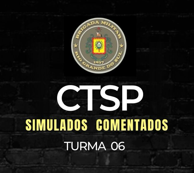 4 Simulados Comentados CTSP - Turma 6 - Projeto Polícia Simulados C...