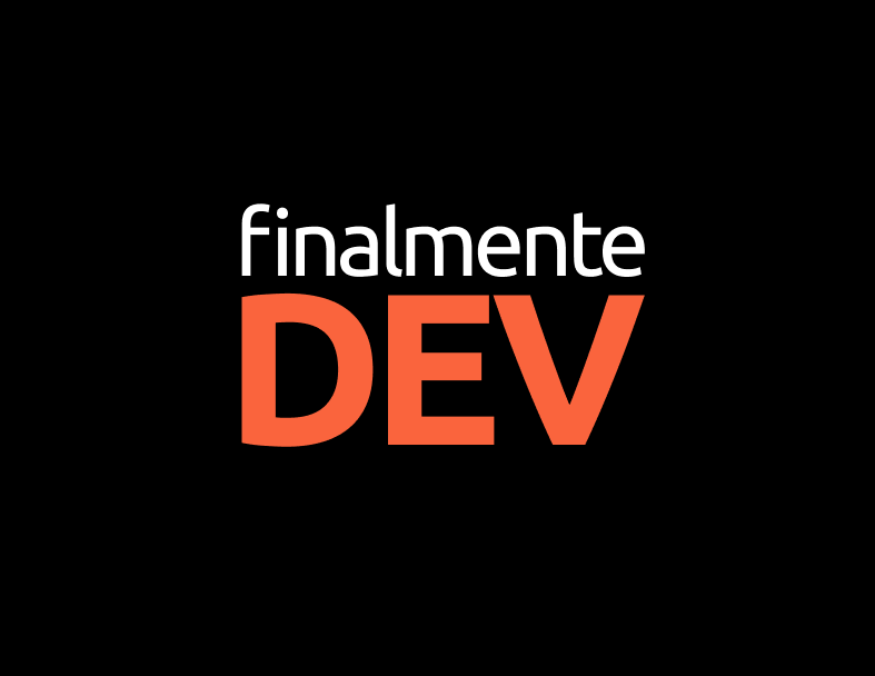 Front-end c/ Javascript & ReactJS - Finalmente DEV