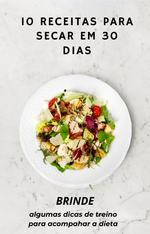 10 RECEITAS PARA EMAGRECER EM 30 DIAS