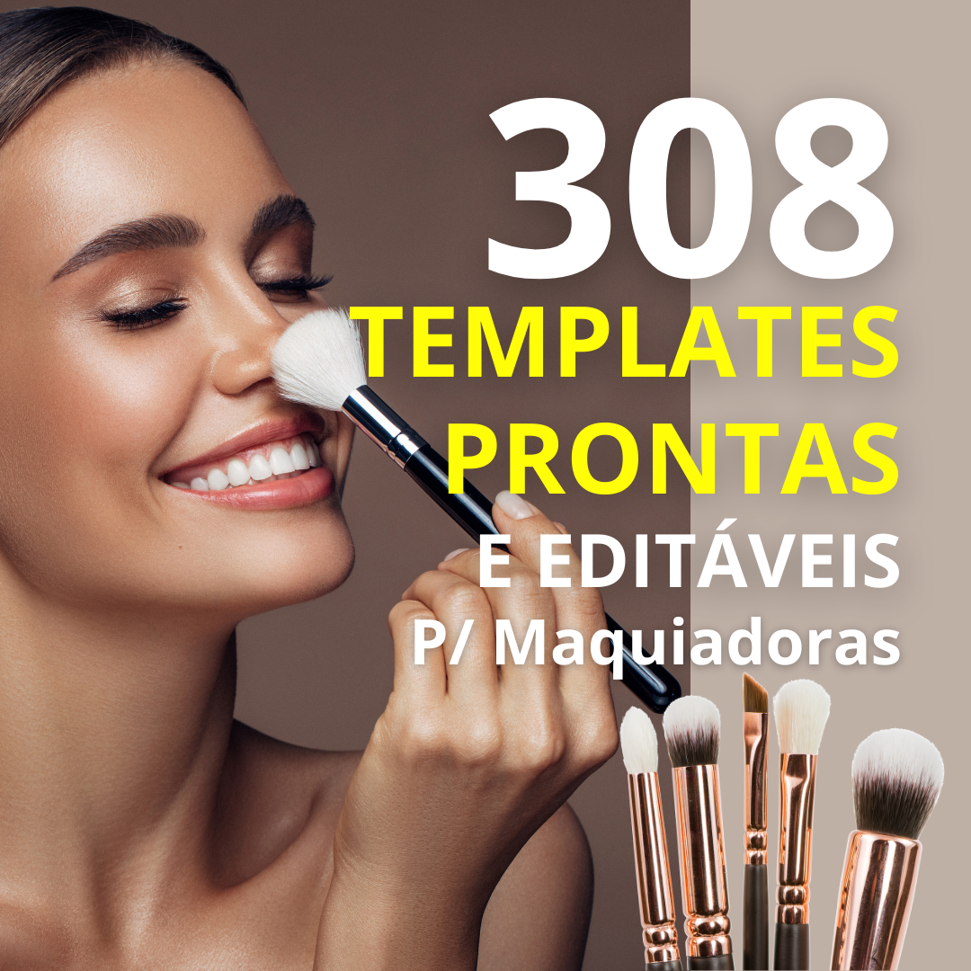 308 Templates editáveis para maquiadoras + SuperPack - kelly quares...
