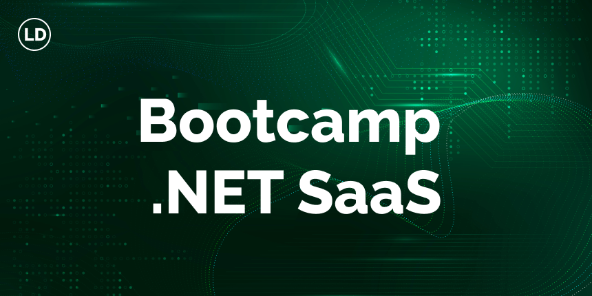 Bootcamp .NET SaaS - LUISDEV CONSULTORIA E TREINAMENTOS LTDA | Hotmart