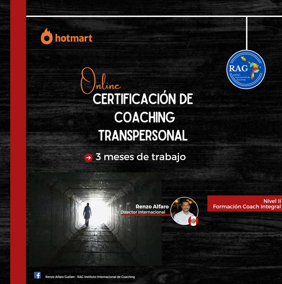 CERTIFICACIÓN COACHING TRANSPERSONAL - Renzo Javier Alfaro Guillen ...