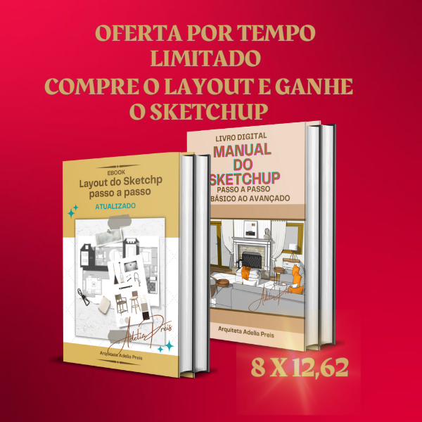 LIVROS DIGITAIS , DOMINANDO O LAYOUT E O SKETCHUP - Adelia Preis