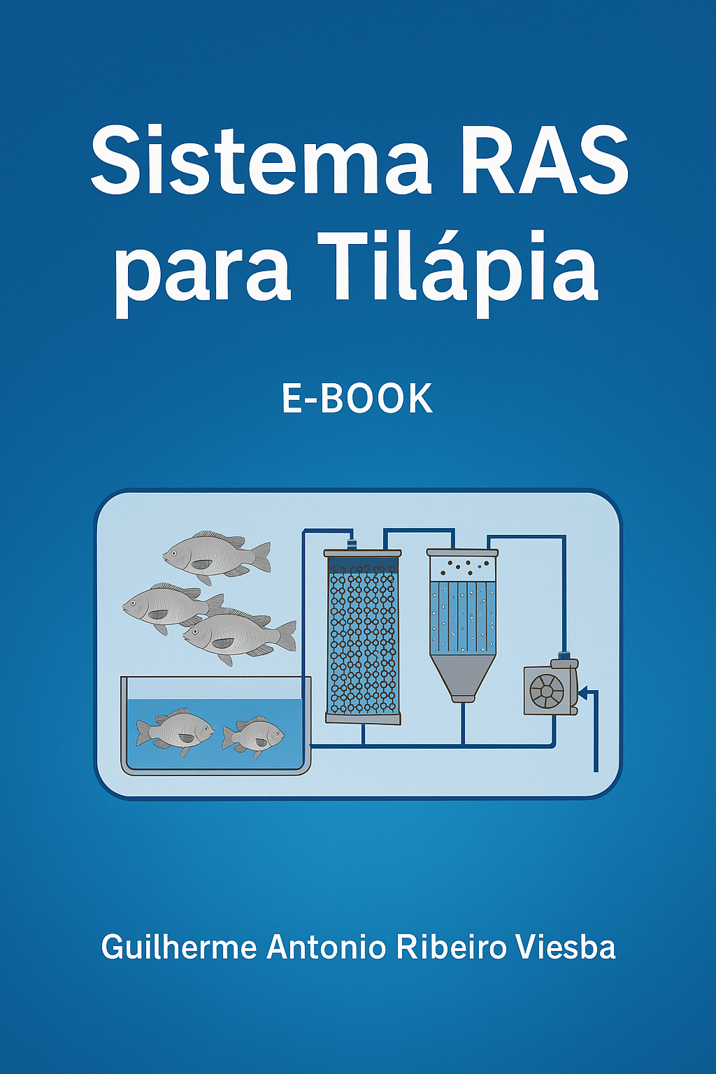 Sistema RAS para Tilápia - Jessica Valera | Hotmart