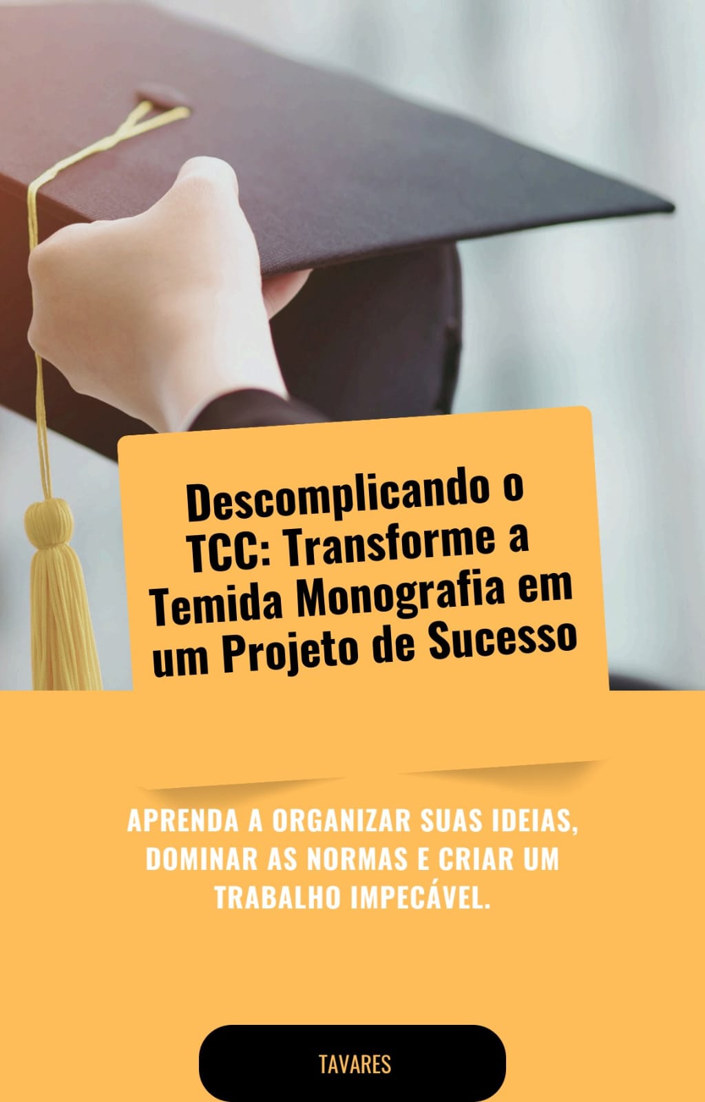 eBook - Descomplicando o TCC: Transforme a Temida Monografia em ...