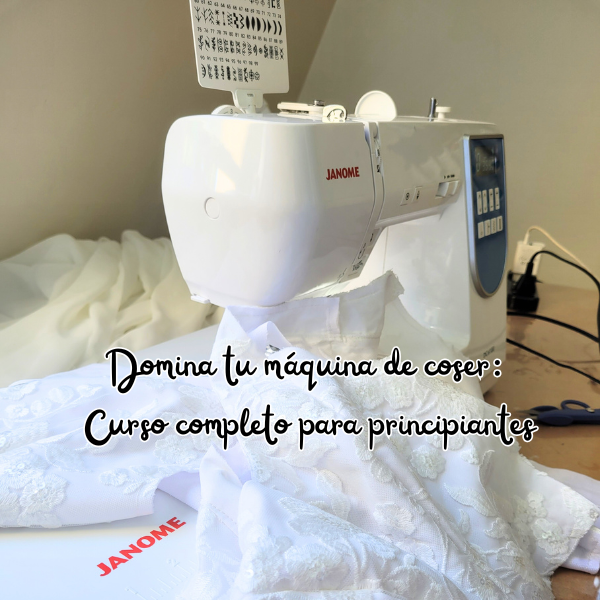 Domina tu Máquina de Coser: Curso Completo para Principiantes - Baú...
