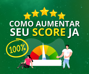 Como Aumentar Score Já