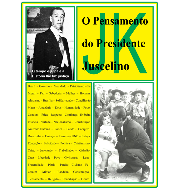 O pensamento de Presidente JK