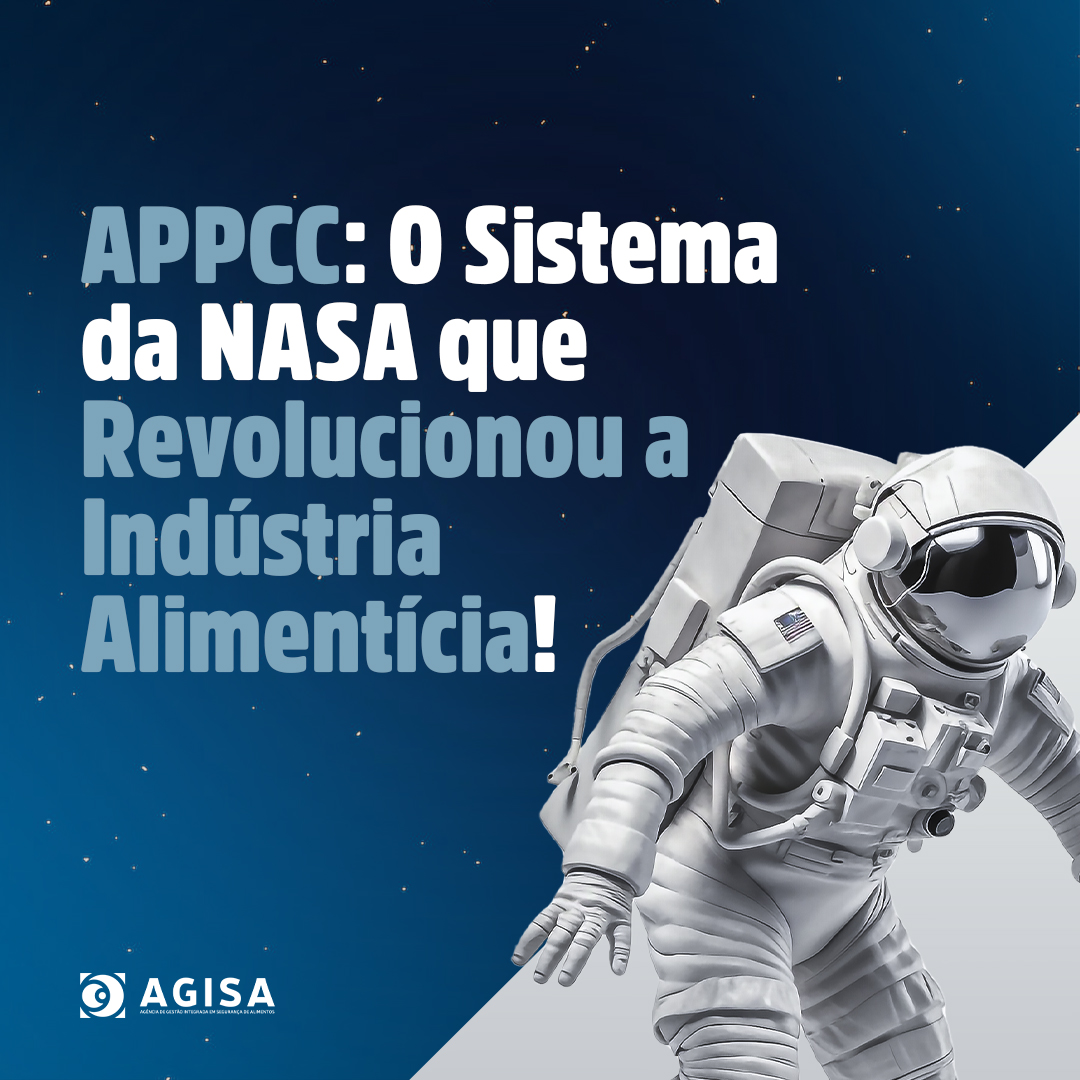 Jornada APPCC: O Sistema da NASA que Revolucionou a Segurança dos Alimentos