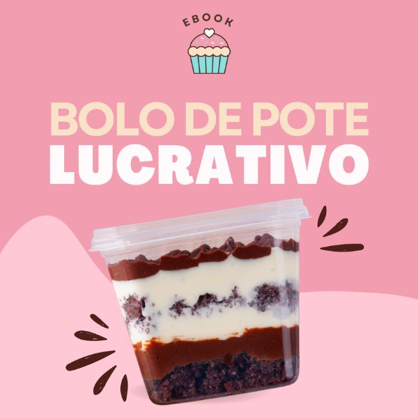 Bolo de pote lucrativo - Emerson de Paula Silva ferreira | Hotmart