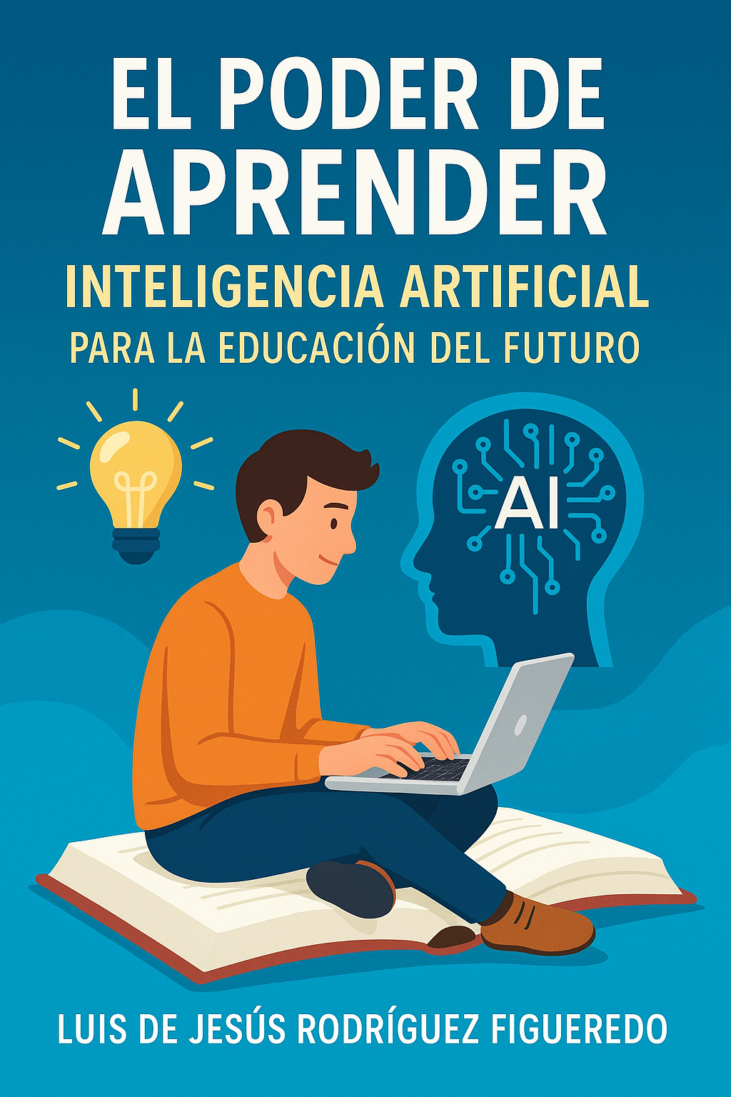 El poder de aprender - Inteligencia artificial para la educación de...