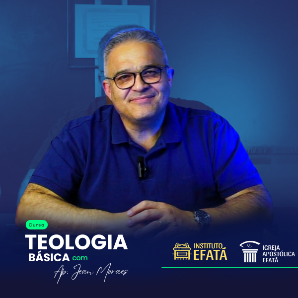 Teologia Básica com Ap. Jean Moraes - Jean Alex Moraes | Hotmart