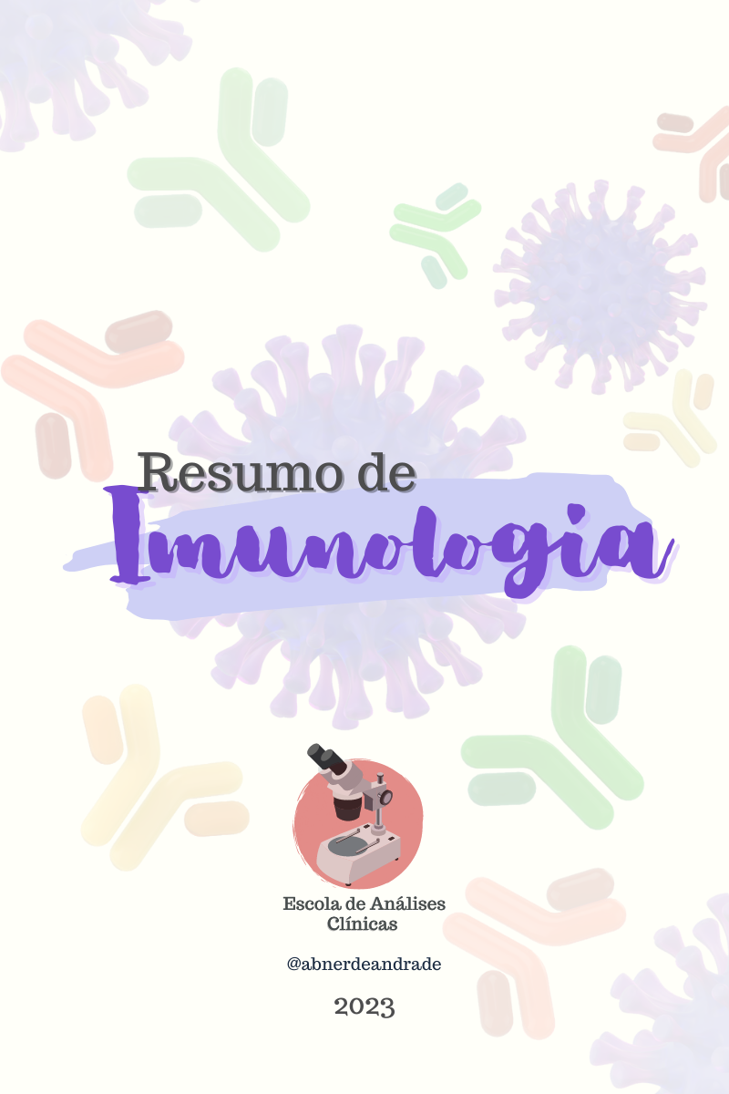 Resumo de imunologia - ABNER DOUGLAS CARVALHO DE ANDRADE | Hotmart