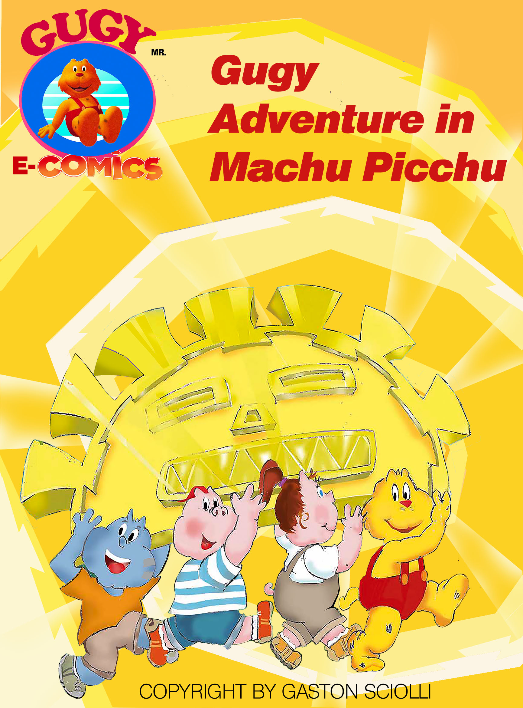 Gugy adventure in Machu Picchu - Gaston Sciolli | Hotmart