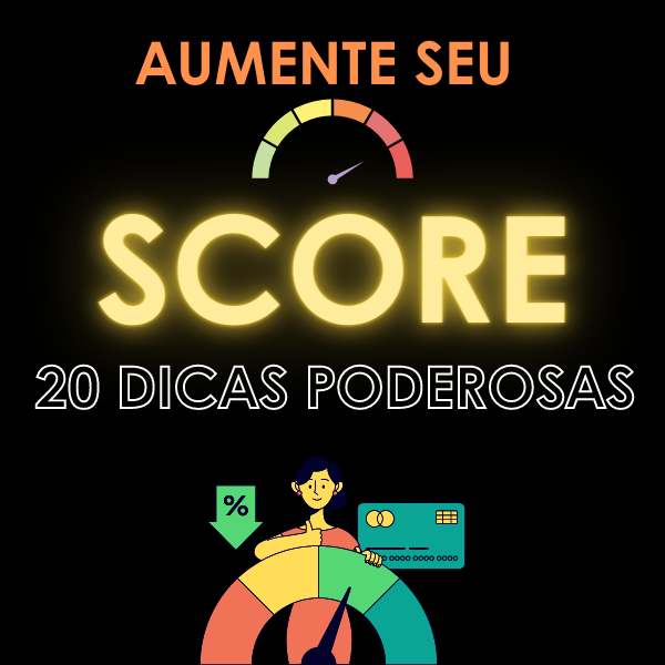 AUMENTE SEU SCORE