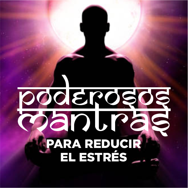 E-book Poderosos Mantras para reducir la ansiedad por el estrés - E...