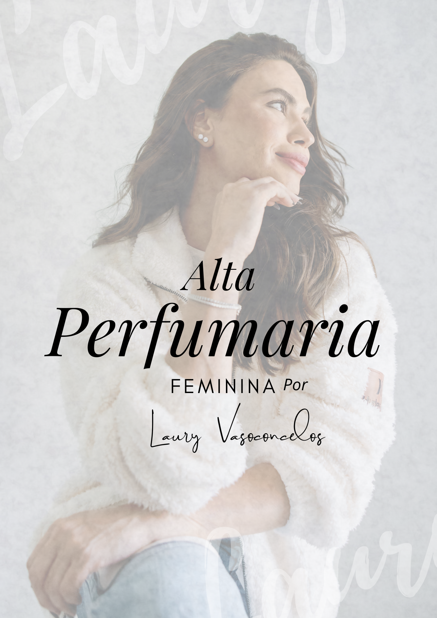 Alta Perfumaria Feminina - Laury Vasconcelos | Hotmart