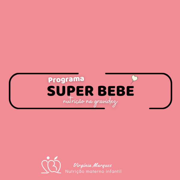 Programa Super Bebé - 1º Trimestre (Nutrição na gravidez) - Virgíni...