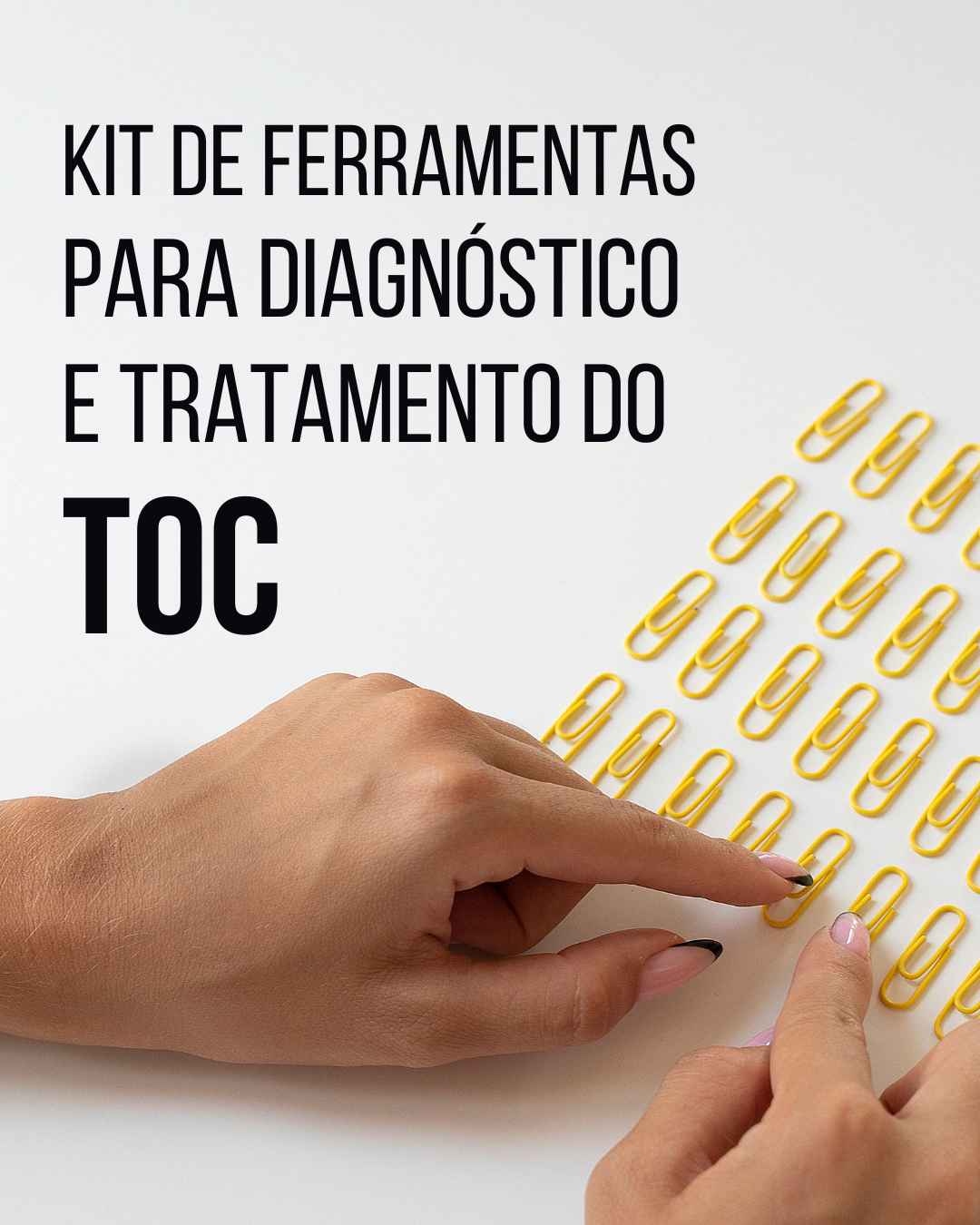 Kit de Ferramentas para Diagnóstico e Tratamento do TOC - ElloCurso...