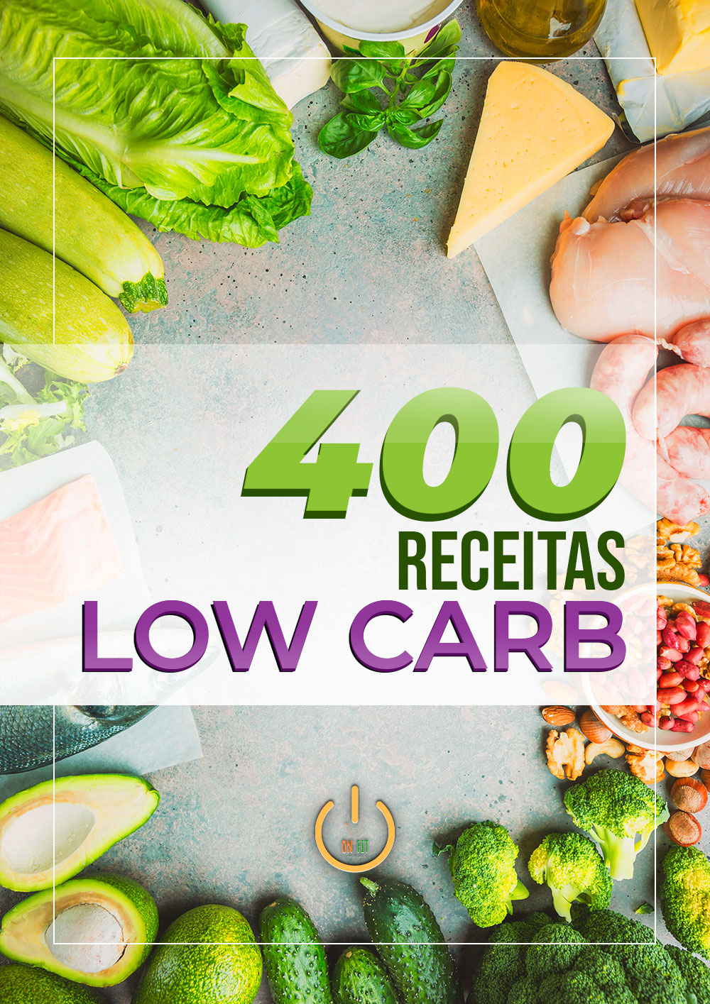 On Fit Receitas - 400 Receitas Low Carb