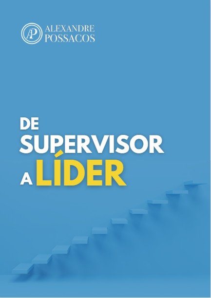 De Supervisor a Líder - Alexandre Possacos | Hotmart