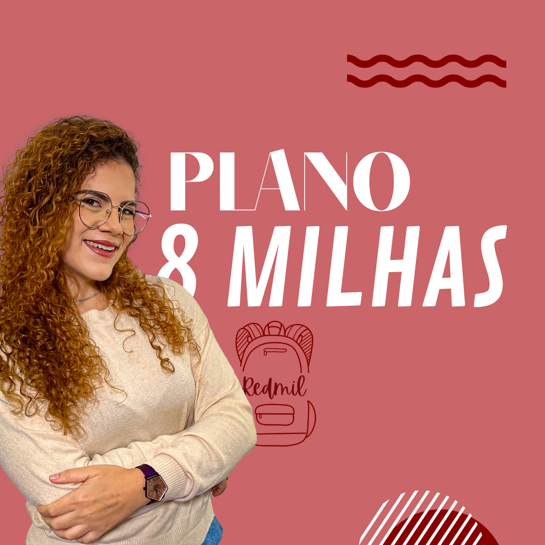 PLANO 8 MILHAS [Sem Recorrência] - Carol Silveira | Hotmart