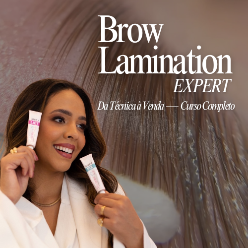 Brow Laminationl EXPERT: Da Técnica à Venda — Curso Completo - Cami...
