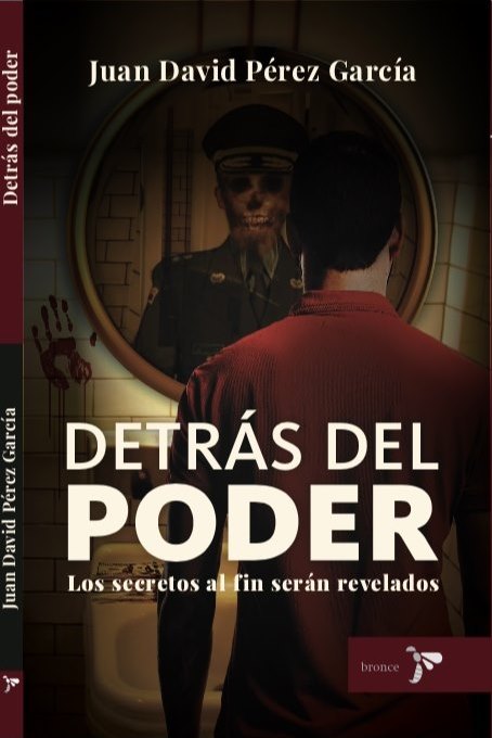 Detrás del Poder - juan david pérez garcía | Hotmart