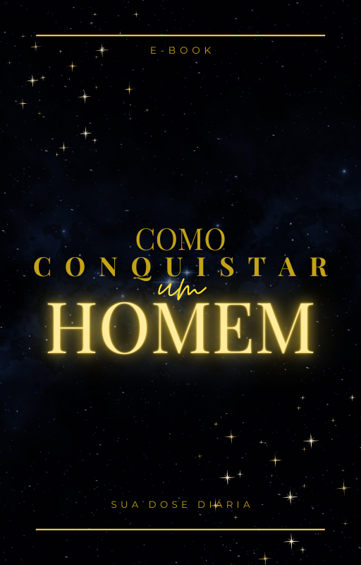 Como conquistar um Homem - sua dose diaria | Hotmart