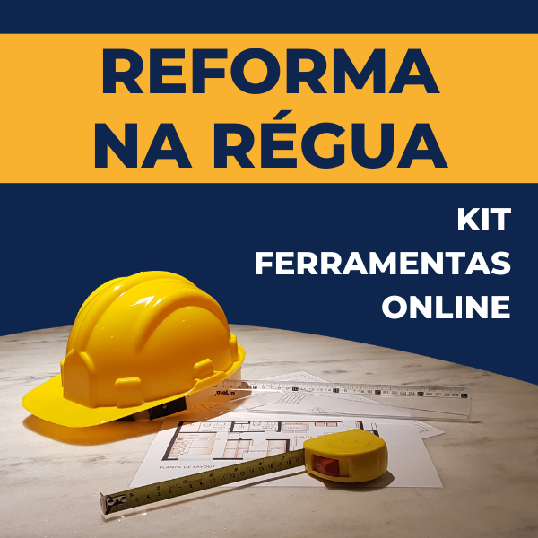 Reforma na Régua Kit Ferramentas